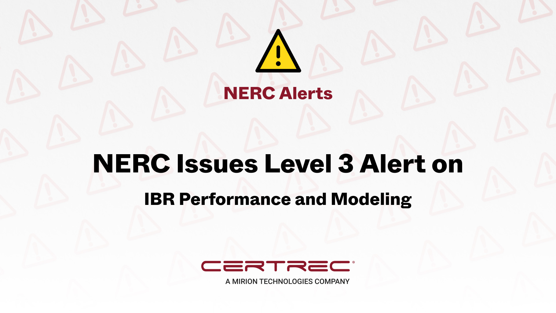 NERC Level 3 Alert: Essential Actions for Inverter-Based Resource (IBR ...